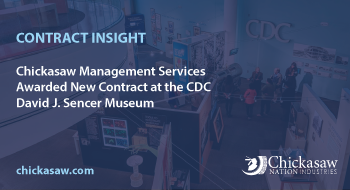 Contract Insight | CDC David J. Sencer Museum | Chickasaw Nation Industries